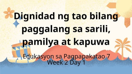 Paninindigan ng tao sa pagmamahal niya sa buhay | PPT