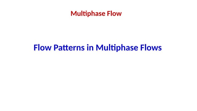presentation on the topic of on two-phase-FLOW | PPT