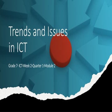 Grade 7 ICT Trends and Issues in ICT - MATATAG.pptx