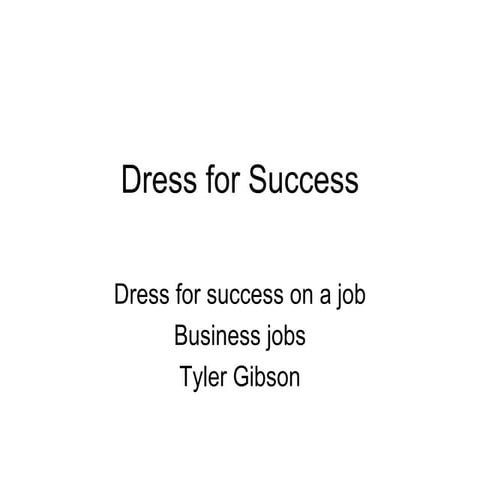 Dress for success | PPTX