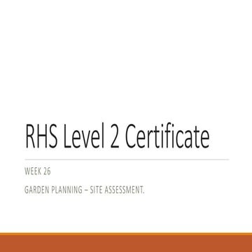 Week 26 rhs level 2 certificate on line draft | PPT