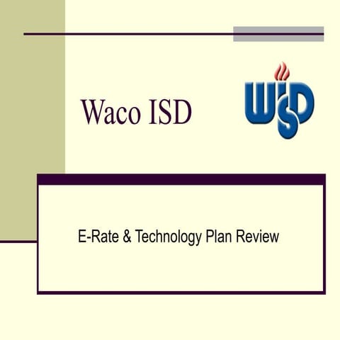 E-rate& Technology Plan presentation | PPT