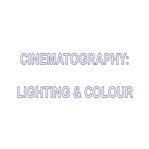 Week 2 cinematography | PPT