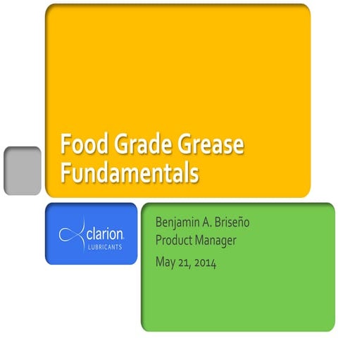 Food Grade Grease Fundamentals | PPTX