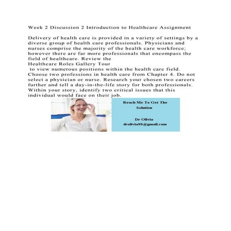 Week 2 Discussion 2 Introduction to Healthcare AssignmentDeliver.docx ...
