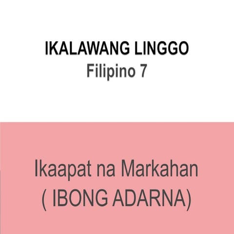 WEEK 2 IBONG ADARNA ARALIN 4.2.pptx