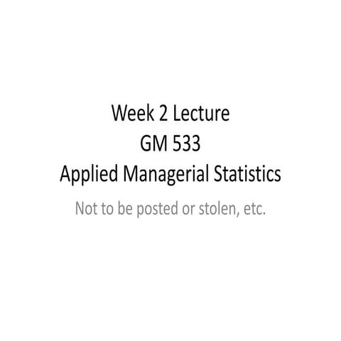 Week 2 lecture gm 533 | PPT