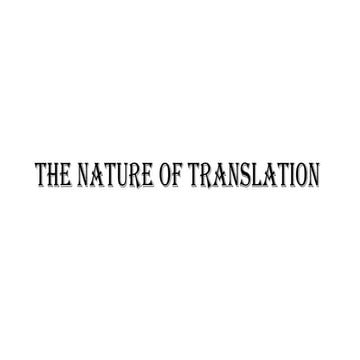 Week 2 Nature of Translation theory_2023.pptx