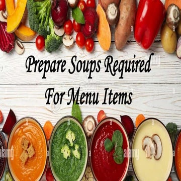 WEEK 2 PREPARE SOUPS REQUIRED FOR MENU ITEMS.pptx