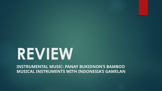 The Instruments of Kulintang Ensemble.pptx