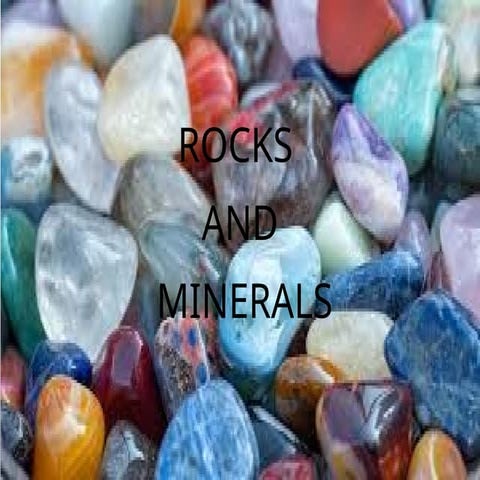 THIS IS FORWEEK 2 ROCKS AND MINERALS.pptx