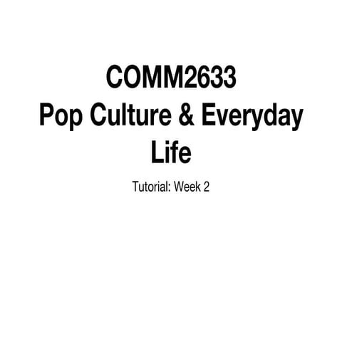 Week 2 tute_slides_comm2633_2018 | PPTX