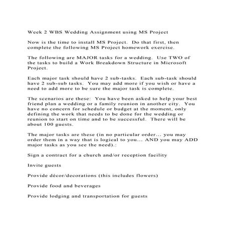 Week 2 WBS Wedding Assignment using MS ProjectNow is the time .docx