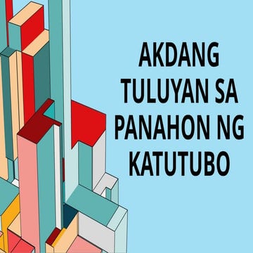WEEK_3-Akdang_Tuluyan_sa_Panahon_ng_Katutubo.pptx