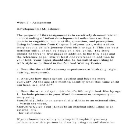Week 3 - AssignmentDevelopmental MilestonesThe purpose o.docx