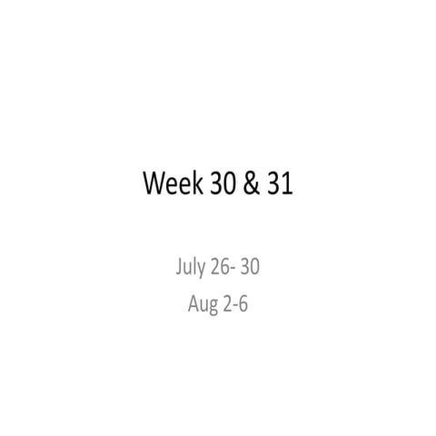Week 30 31 | PPTX