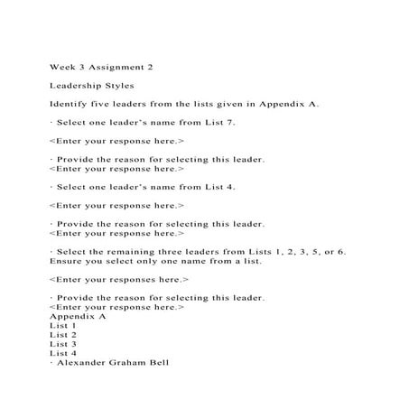 Week 3 Assignment 2Leadership StylesIdentify five leader.docx