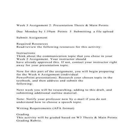 Week 3 Assignment 2 Presentation Thesis & Main PointsDue .docx