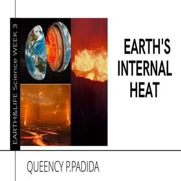 Week3 Earth's Internal heat- Grade 11 Earth and Life | PPTX