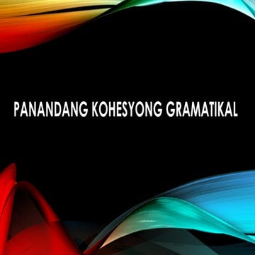 week3mgapanandangkohesyonggramatikal-230224155610-99656ebb.pptx