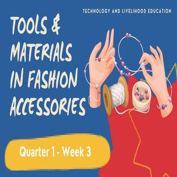 Week 3 Tools and Materials in fashion accessories (1).pptx