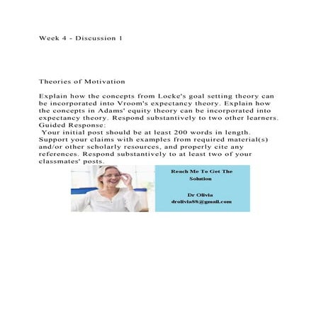 Week 4 - Discussion 1Theories of MotivationExplain h.docx