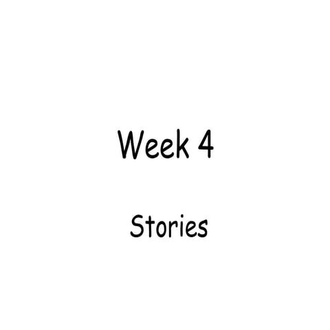 Week 4 - Stories and daily routines.pptx