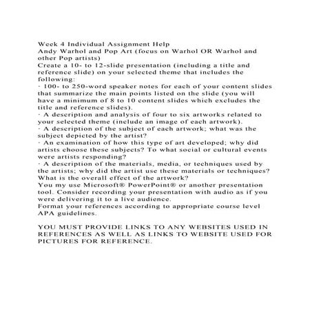 Week 4 Individual Assignment HelpAndy Warhol and Pop Art (focus .docx