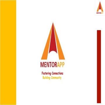 Week 4 Milestone 1 - MentorApp Golden.pptx