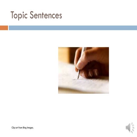 Week4 powerpointtopicsentences | PPTX