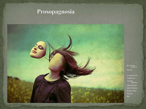 Prosopagnosia | PPTX