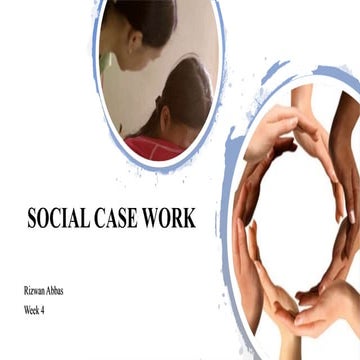 Social Case Work - Week 4 | PPTX