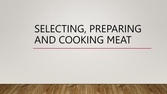 BASIC PREPARATION METHODS OF MEAT.pptx