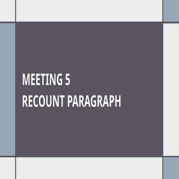 Week 5-7_ Recount Paragraph for Beginner.pptx