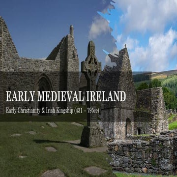 Week 5 - Early Medieval Ireland (new)-1.pdf