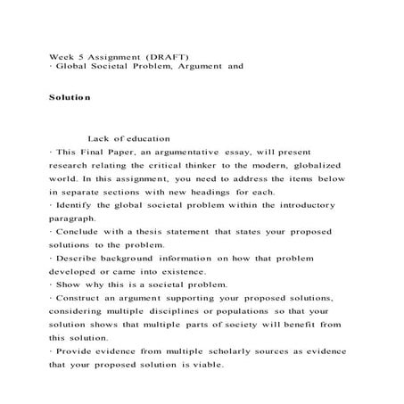 Week 5 Assignment (DRAFT)· Global Societal Problem, Argument and | DOCX