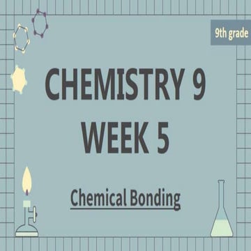 W5 CHEMISTRY 9 (CHEMICAL BONDING) .pptx