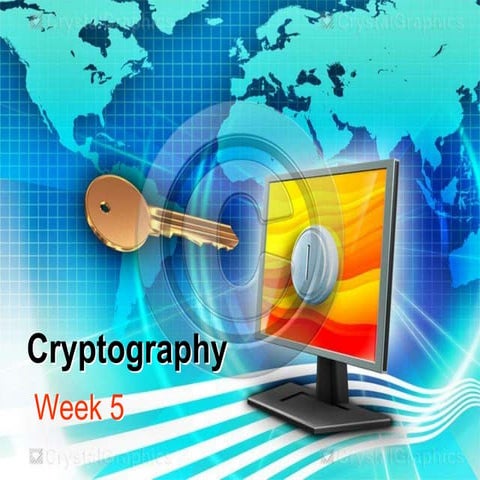 Week 5 Lec 5 Cryptographypptx 