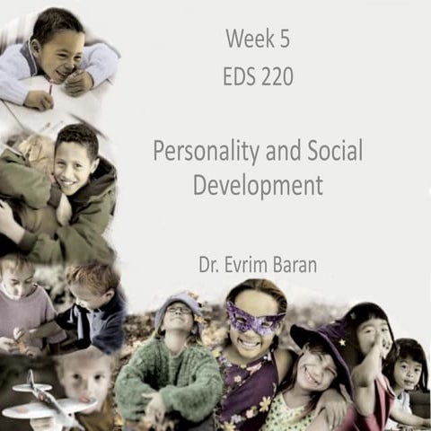 Week 5 presentation personality and social development final | PDF ...