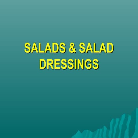 Salads and Salad dressing | PPT