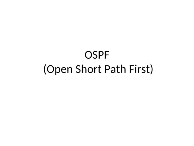 Learn Ospfopen Short Path First Routing To Day Ppt 2459