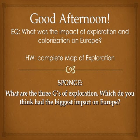 Week 6 day 4-unit 2- guided notes-exploration maps | PPT