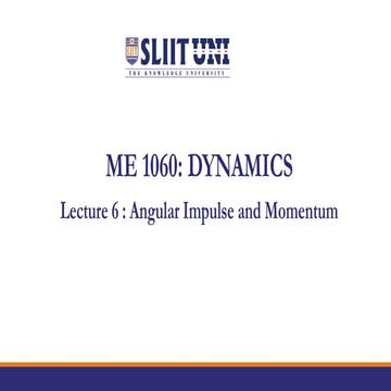Week 6 lecture note dynamics : angular impulse and momentum | PDF