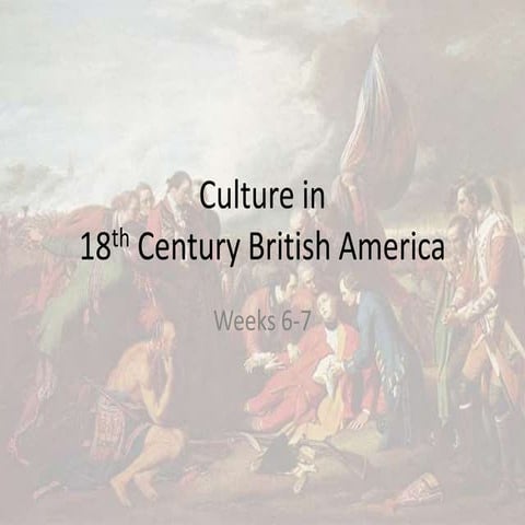 Week 6 (18th Century Culture) | PPTX
