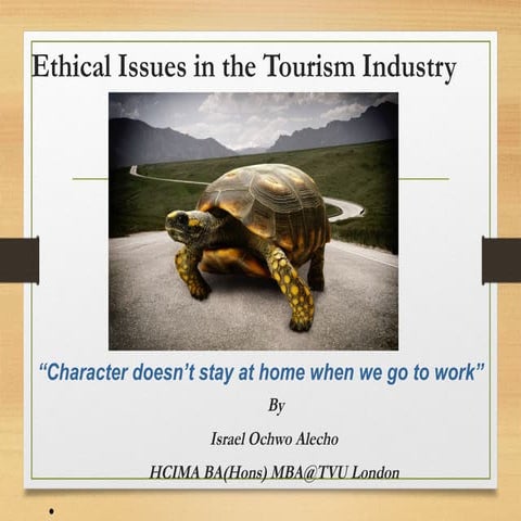 Week 6 Ethical Issues in the Tourism Industry.ppt