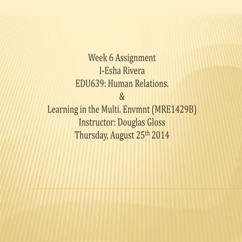 Week6 finalpresentation82514i rivera | PPT