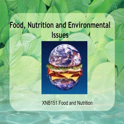 XNB151 Week 6 Food and the environment | PPT