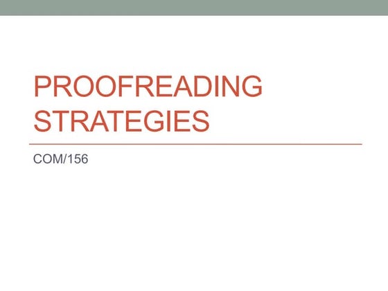 Proofreading & Editing - 10 Proofreading Tips | PPT