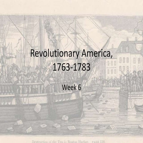 HIS 121 5 Revolutionary America 1763-1783 | PPT