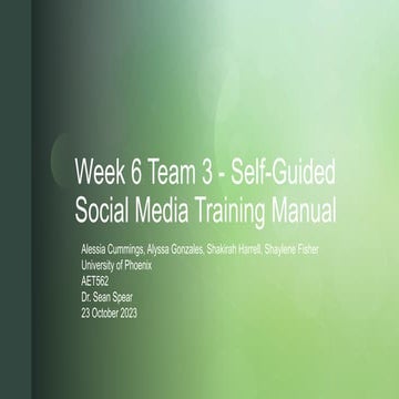 Week 6 Team 3 - Self-Guided Social Media Presentation.pptx | Social ...